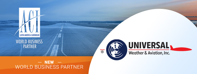 Universal Weather & Aviation, Inc. es el nuevo Socio Comercial de ACI ...